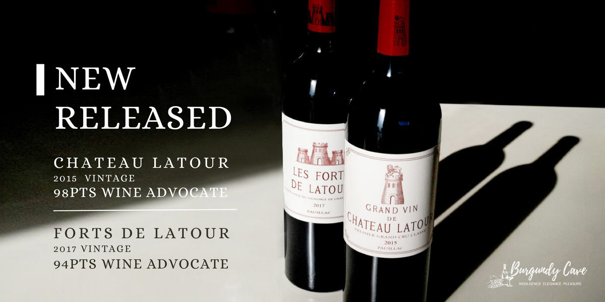They're Released! Chateau Latour 2015 and Forts de Latour 2017 – Burgundy Cave