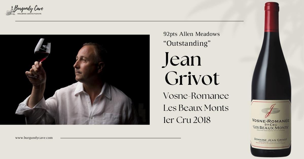 Jean Grivot Vosne-Romanee Les Beaux Monts 2018, "Fine depth and persis ...