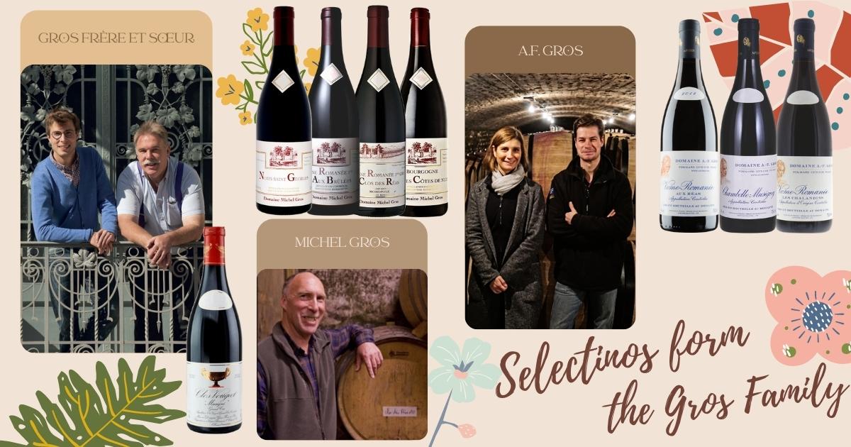 Gros Family Selections from 2014 to 2019: A.F. Gros, Gros F&S & Michel ...