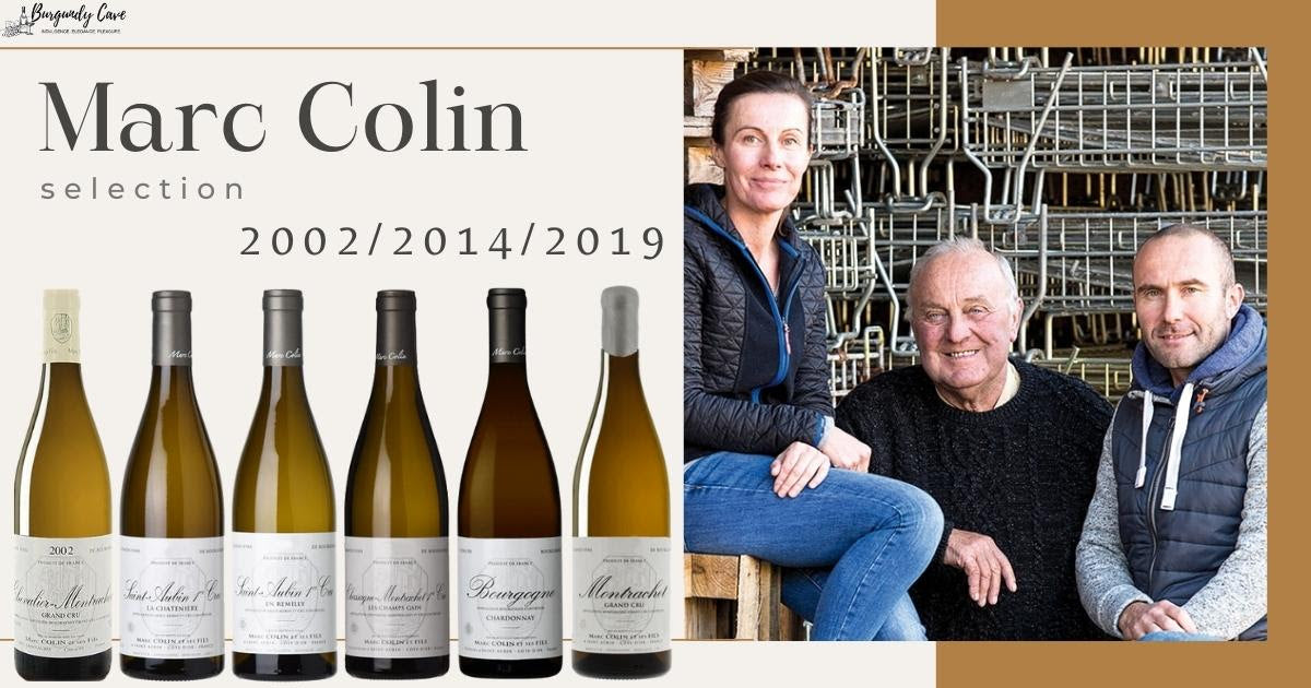Marc Colin selection including new purchases of Vintage 2002 & 2014 ...