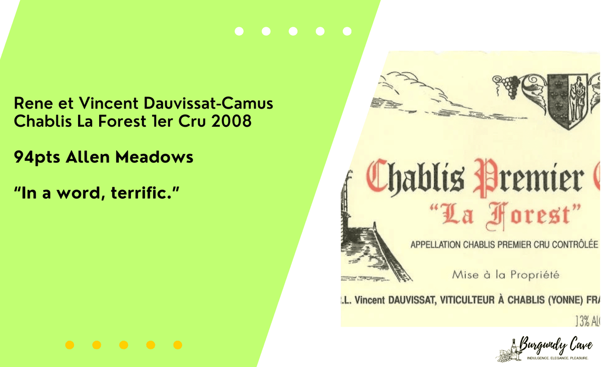 94pts Allen Meadows, "Terrific": 2008 Dauvissat Chablis La Forest 1er ...